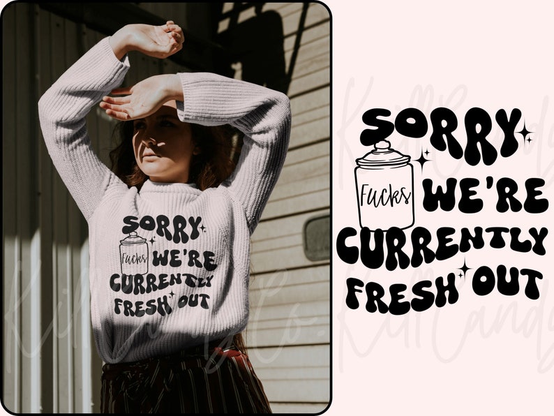 Retro 'sorry We're Fresh Out' Decal: Funny Digital Design (SVG, PNG ...