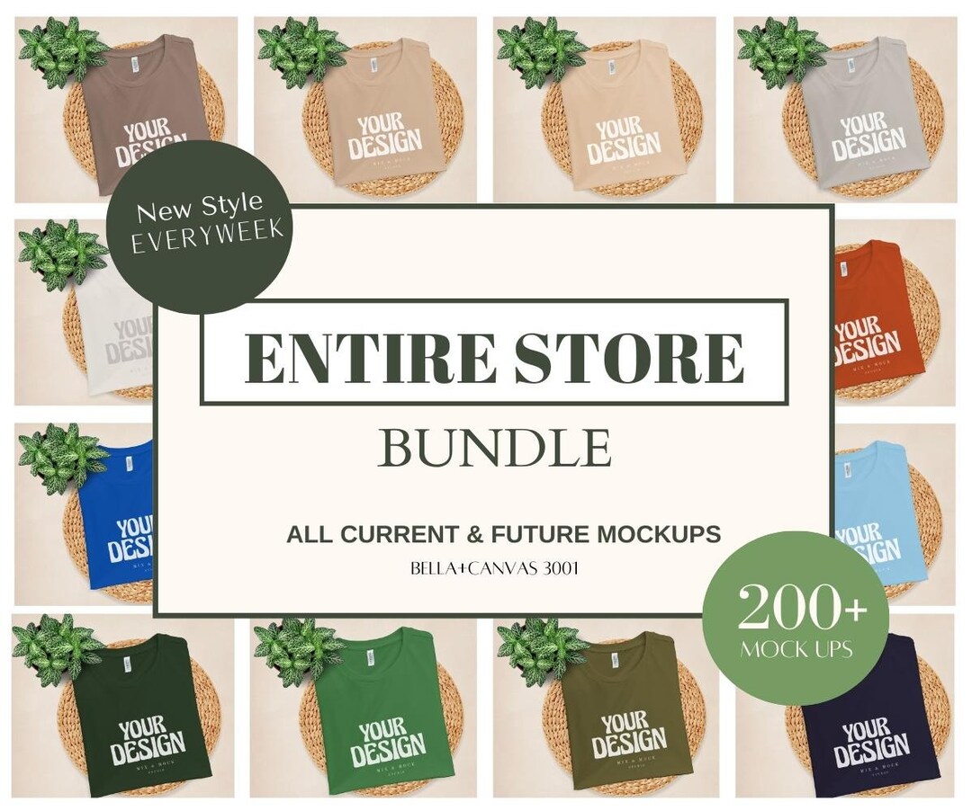 ENTIRE STORE Bundle | Whole Shop Mockup Bundle | Bella Canvas Bundle ...