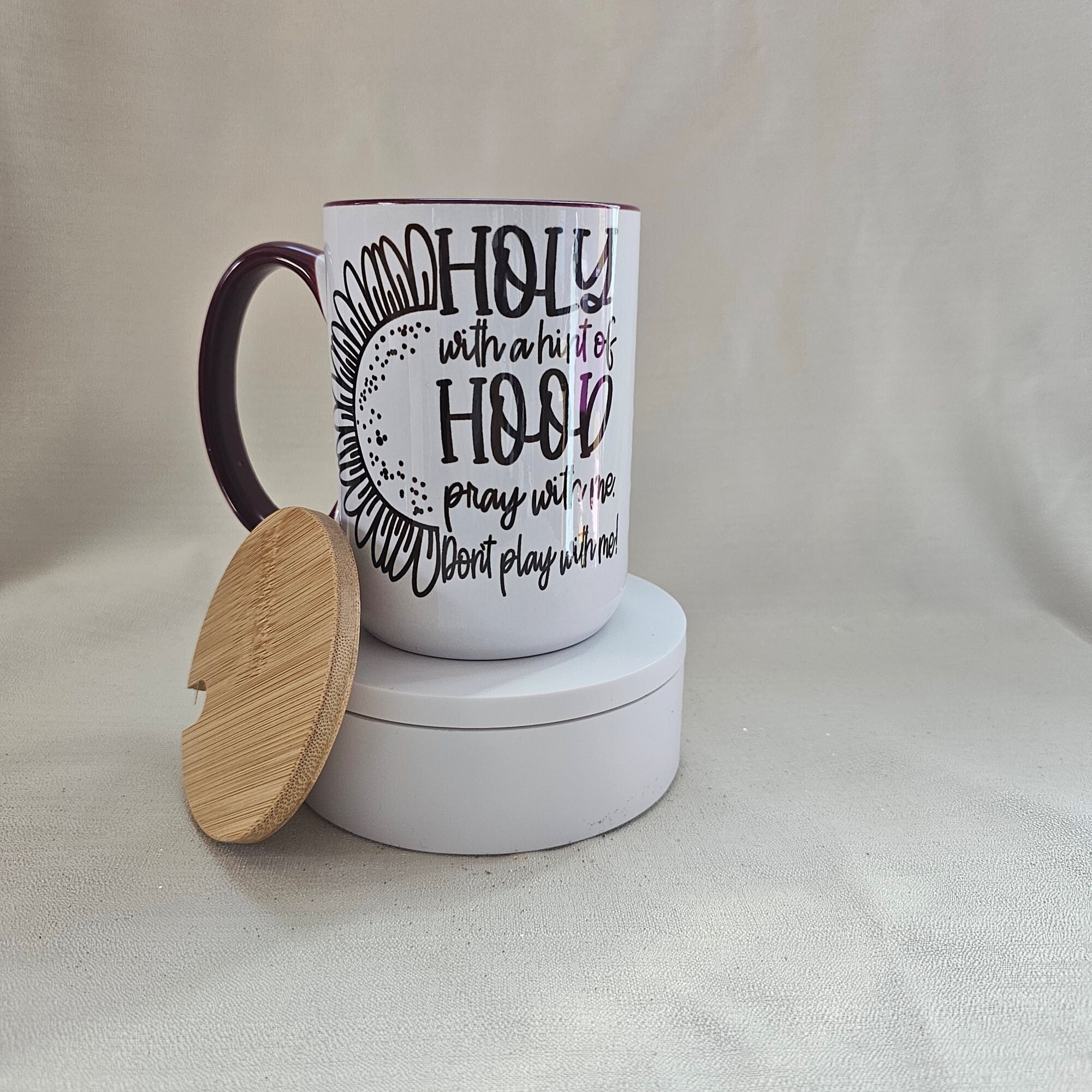 Half Hood Half Holy Mug Pray With Me Dont Play With Me - Etsy