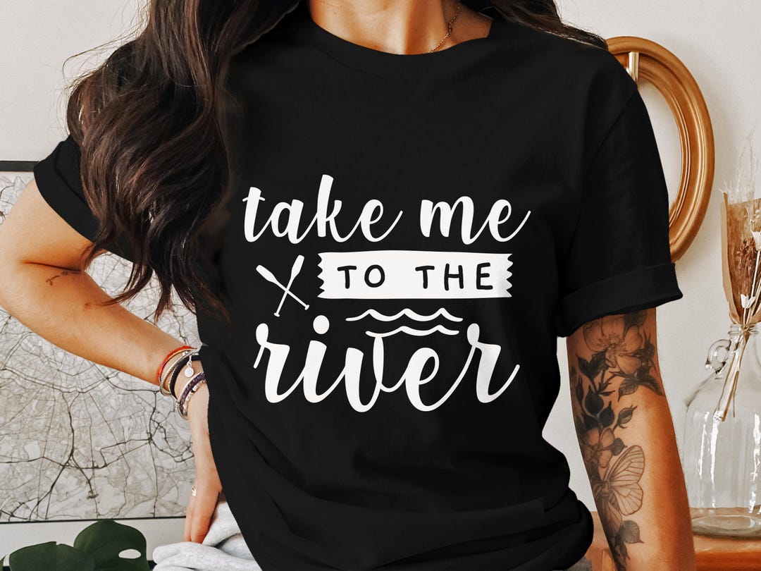 Take Me to the River SVG Cut File Digital Design Instant Download ...