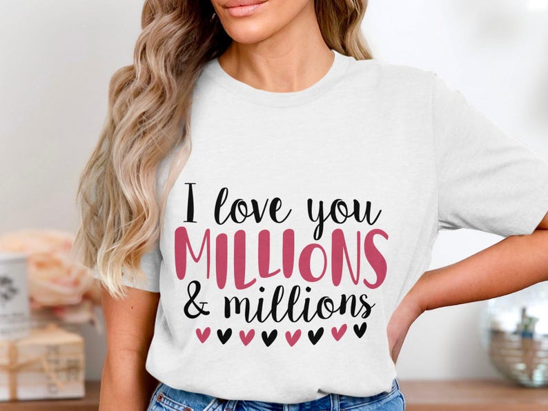 I Love You Millions and Millions SVG - Etsy