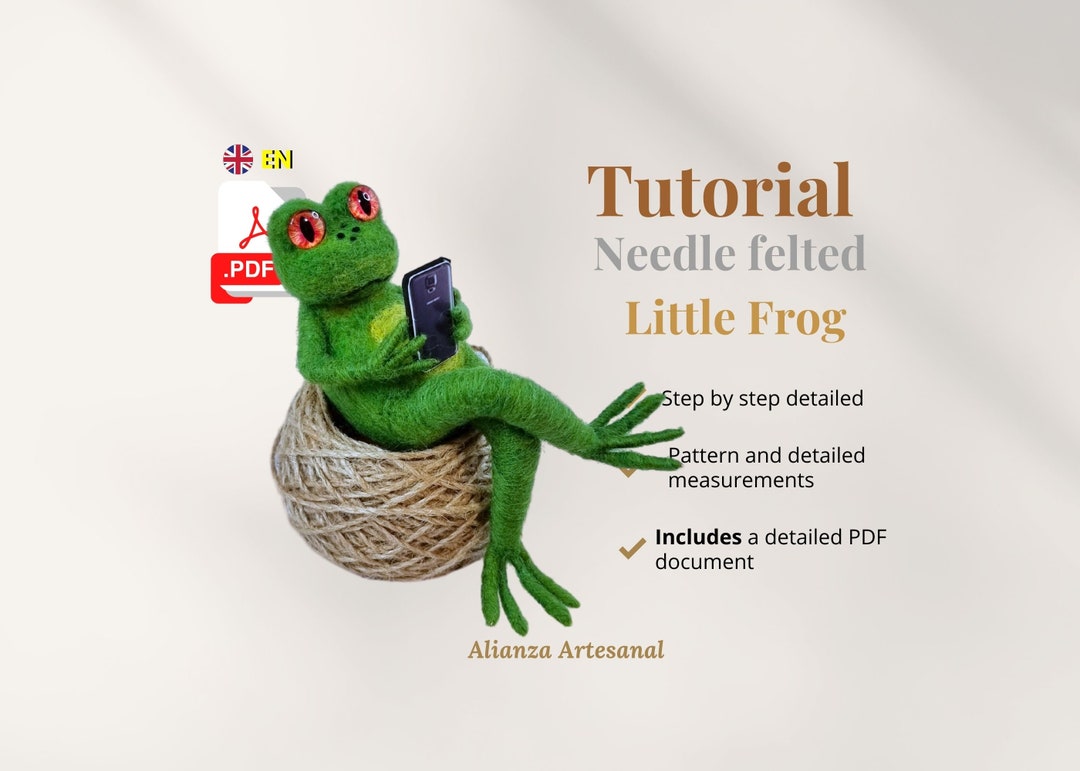 Little Frog PDF Tutorial - Needle Felting / Needle Felt Pattern ...