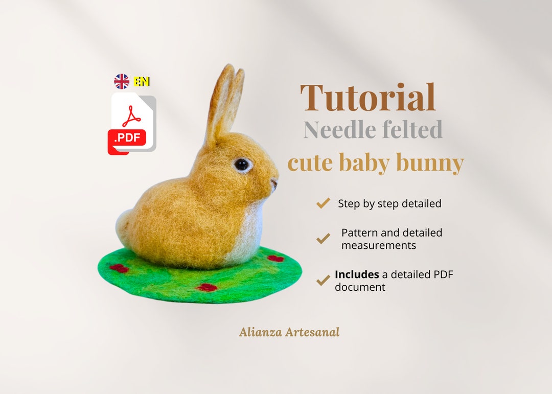 Baby Bunny PDF Tutorial - Needle Felting /needle Felt Pattern / Instant ...
