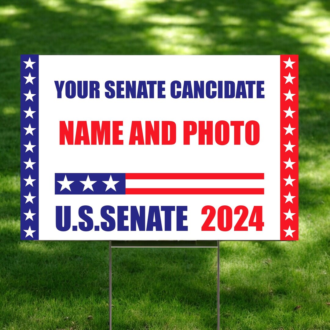 Custom Senate Election Yard Sign, Personalized Lawn Signs, Senate 2024 ...