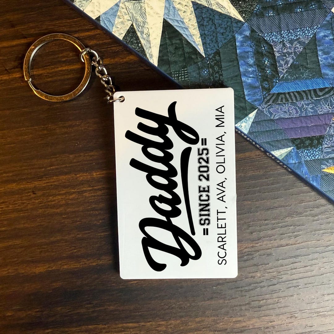 Personalized Dad Keychain: 'daddy Since' Acrylic Keyring, Custom Kids ...