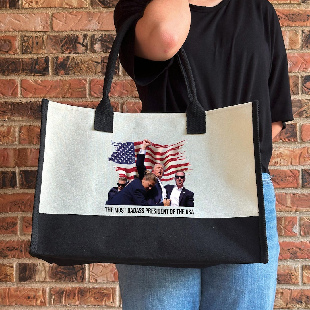 The Most Badass President Bag, Trump Shooting Tote Bag, Trump Lover Bag ...