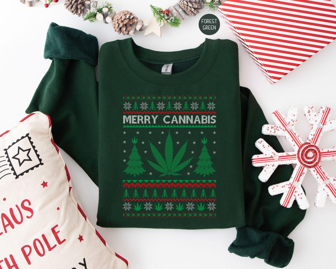 Merry Cannabis Christmas Shirt, Weed Leaf Shirt, Stoner Shirt, Marijuana Sweatshirt, Ganja Party ...