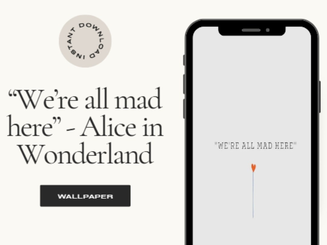 We're All Mad Here Phone Home Screen iPhone Wallpaper - Etsy