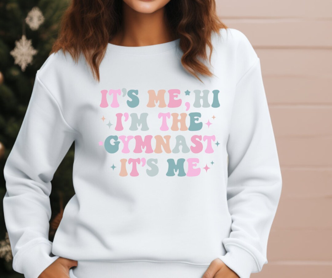 It’s Me Hi I’m the Gymnast It’s Me, Sweatshirt, Hot Pink - Etsy