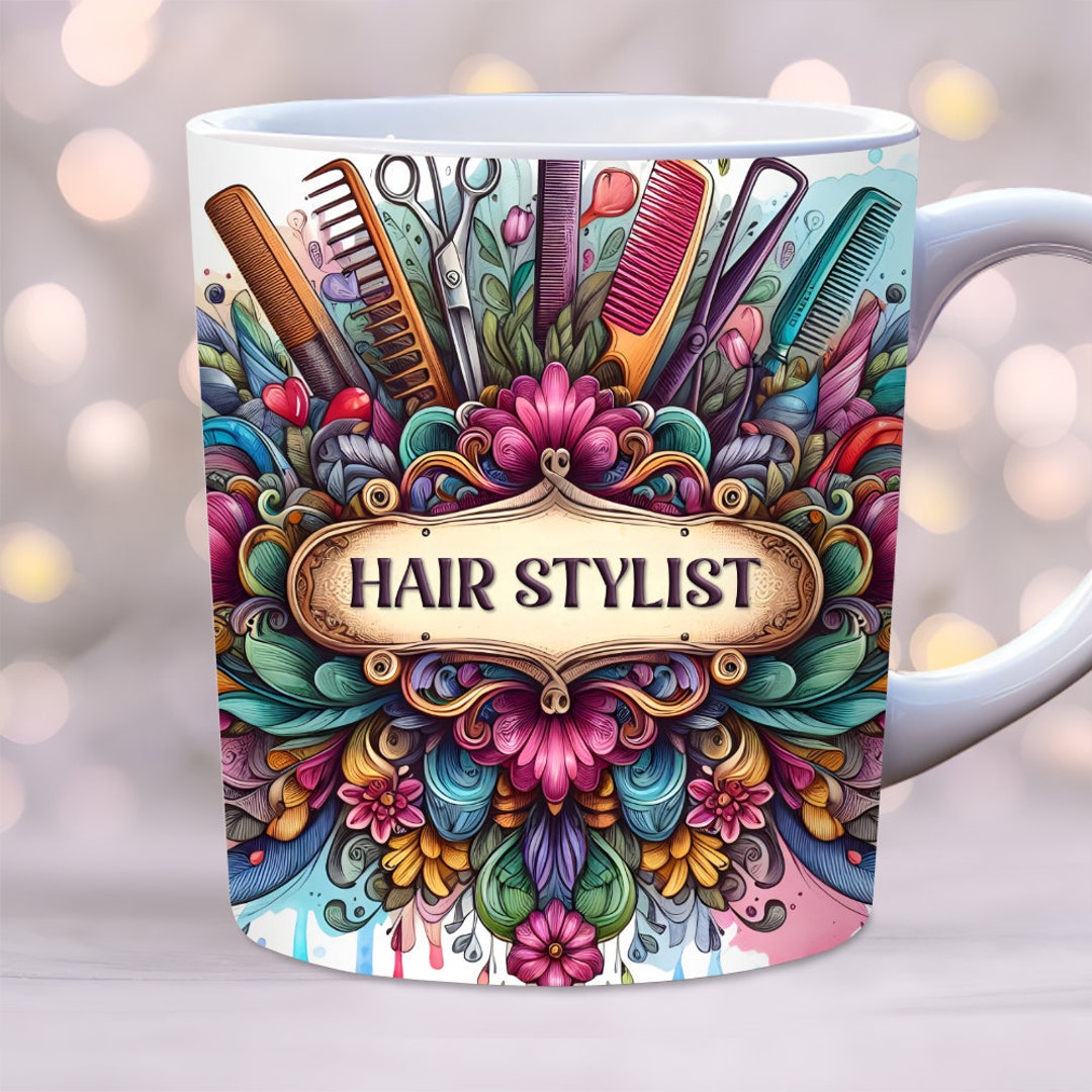 Hair Stylist Mug Wrap, 11oz, 15oz Mug Template, PNG, Hair Dresser Mug ...