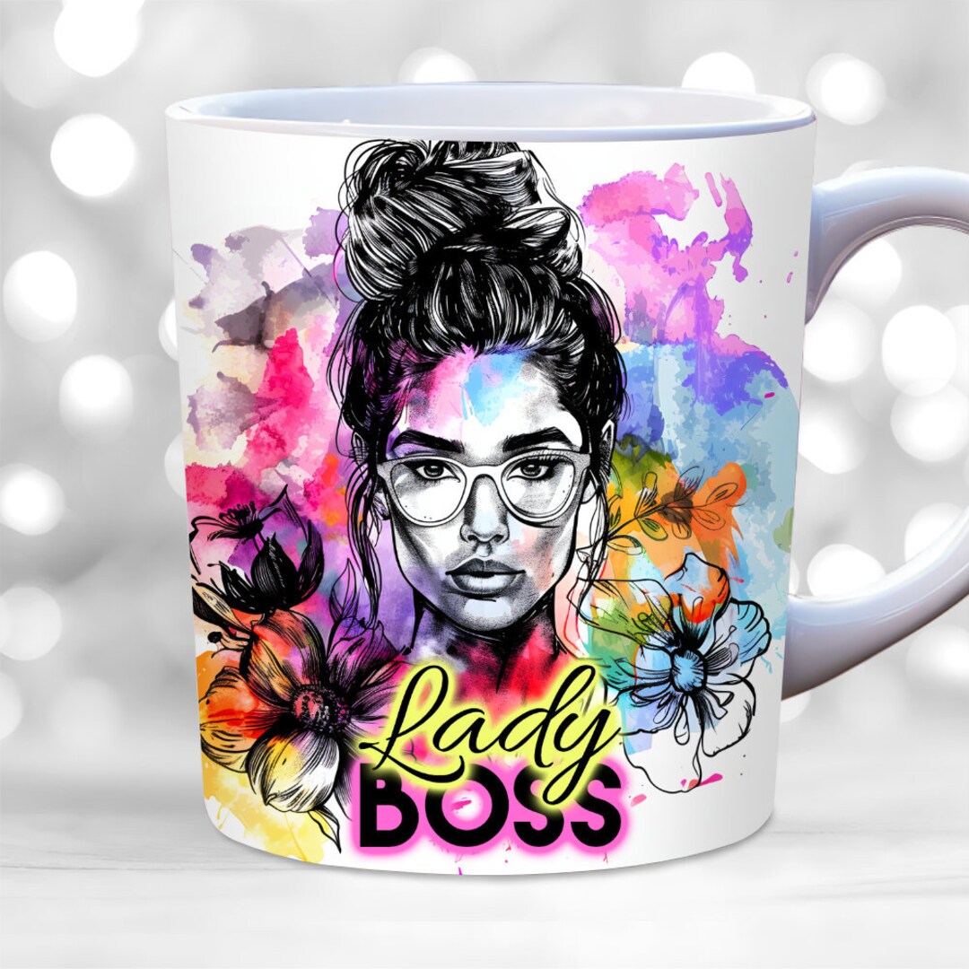 Lady Boss Mug Wrap, 11oz, 15oz Mug Template PNG, Boss Babe Mug Wrap ...