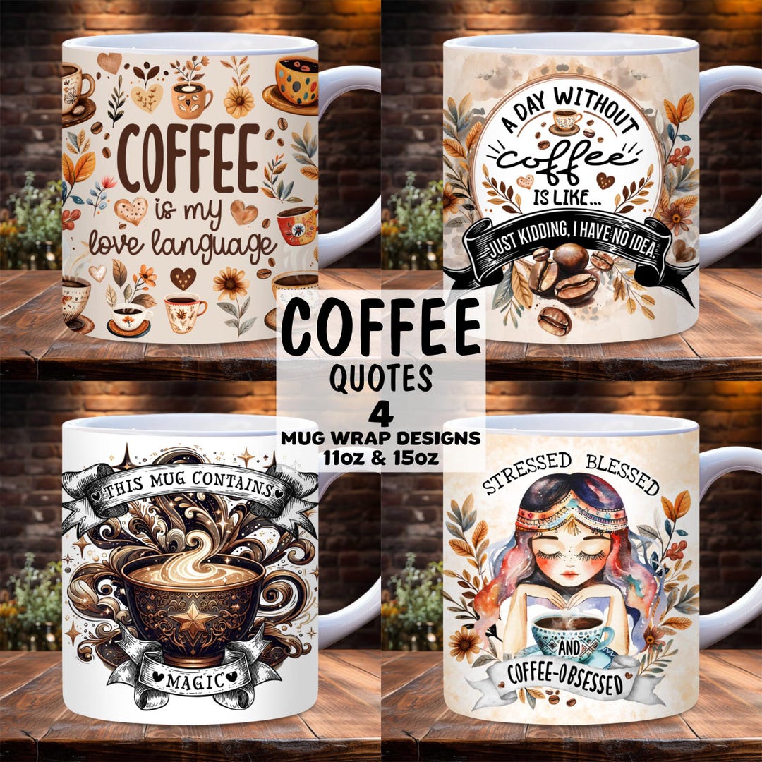 Coffee Addict Mug Wrap Bundle, 11oz and 15oz PNG Sublimation Template ...
