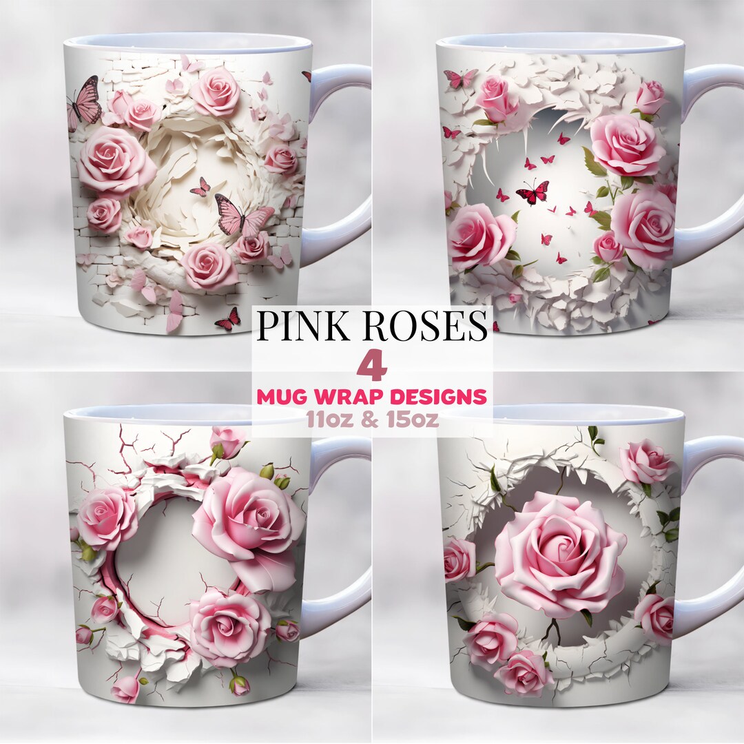 3d Pink Rose Mug Wrap Bundle, 11oz, 15oz Mug Template, Floral Mug Wrap ...