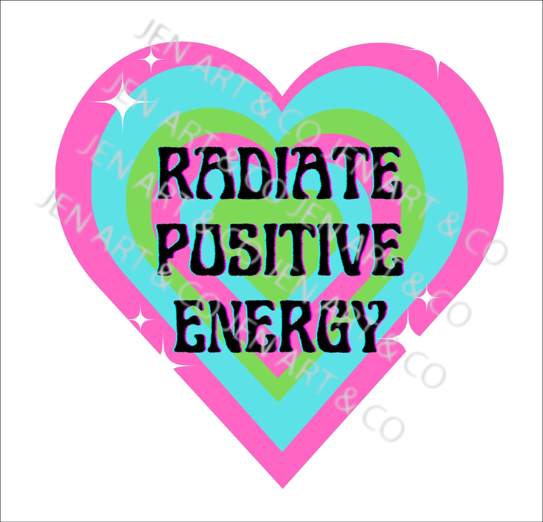 Radiate Positive Energy PNG - Etsy