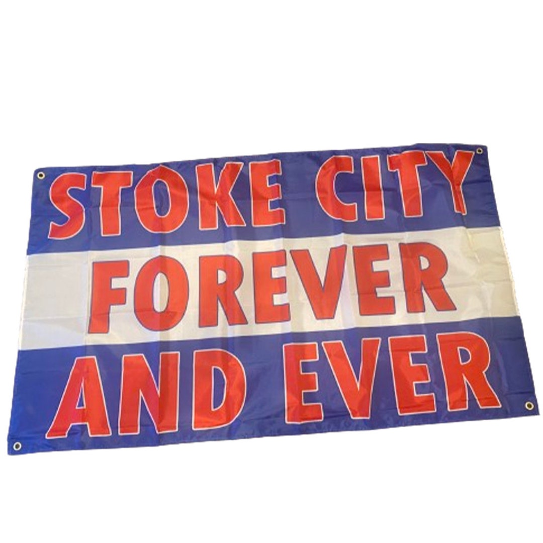 Stoke City Forever & Ever 5x3ft Flag Inspired by Ultras, Casuals ...