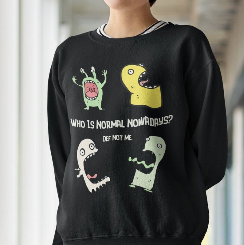 Who is Normal Nowadays Def Not Me Unisex Heavy Blend™ - Etsy