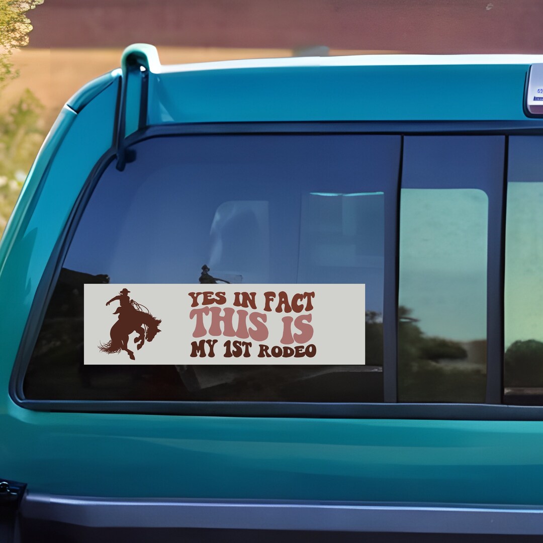 Cowgirl My First Rodeo Truck Decal Bumper Sticker Cowboy - Etsy