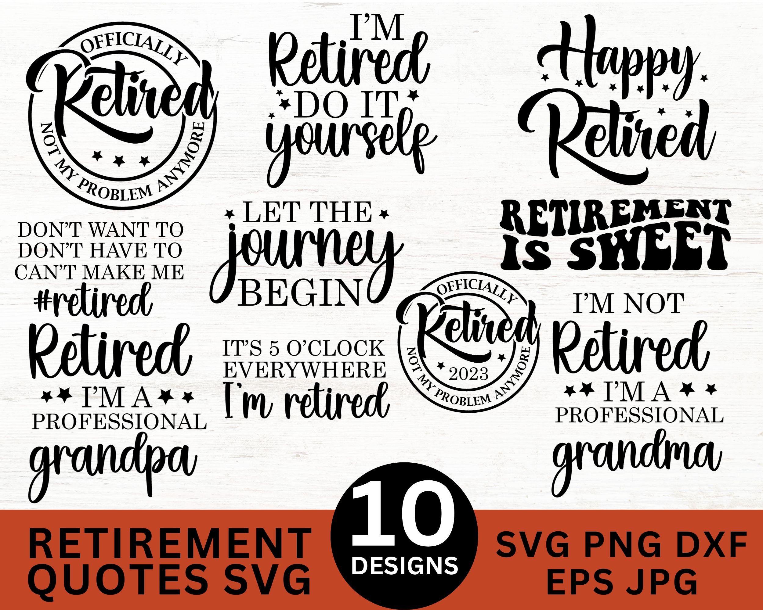 Retirement Quotes Svg, Retro Retirement Svg,retired 2023,t-shirt ...