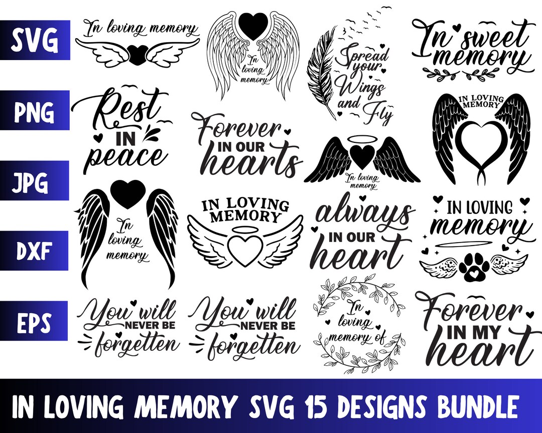 In Loving Memory Svg Bundle, in Loving Memory Svg / Png, in Memory of ...