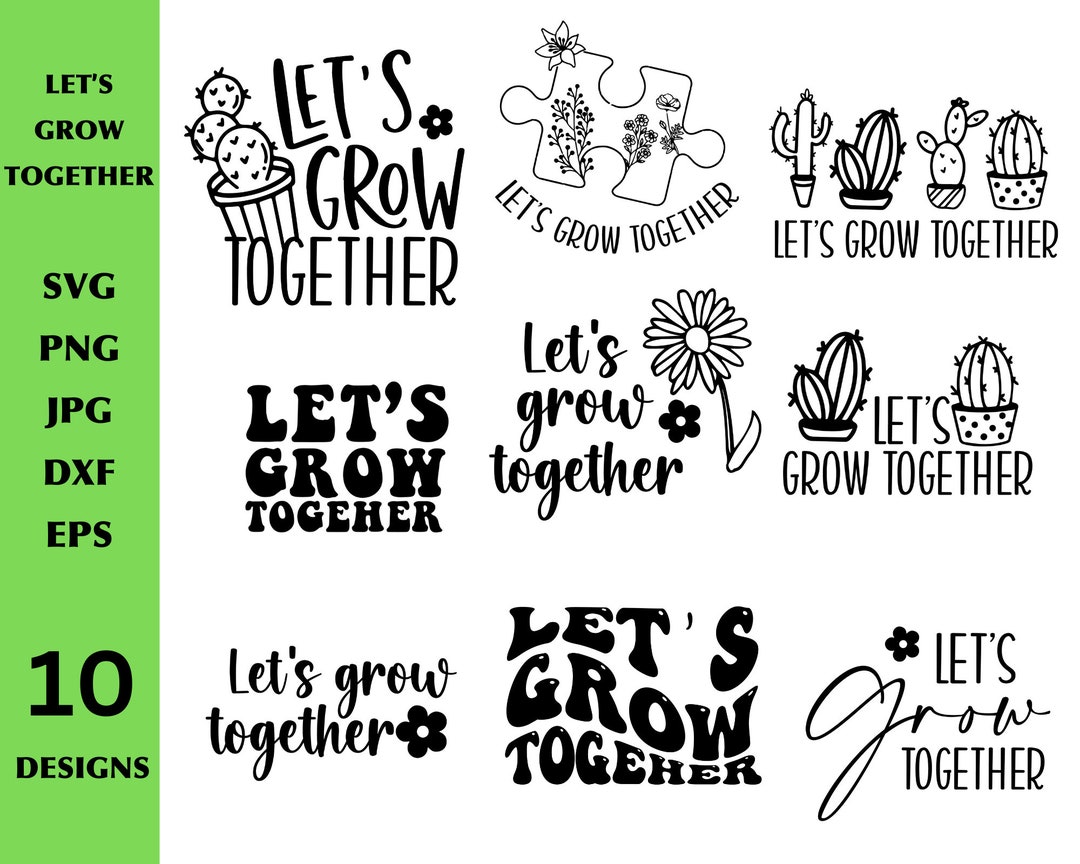 Lets Grow Together Svg, Awareness Svg, Positive Quote Svg, Lets Grow ...