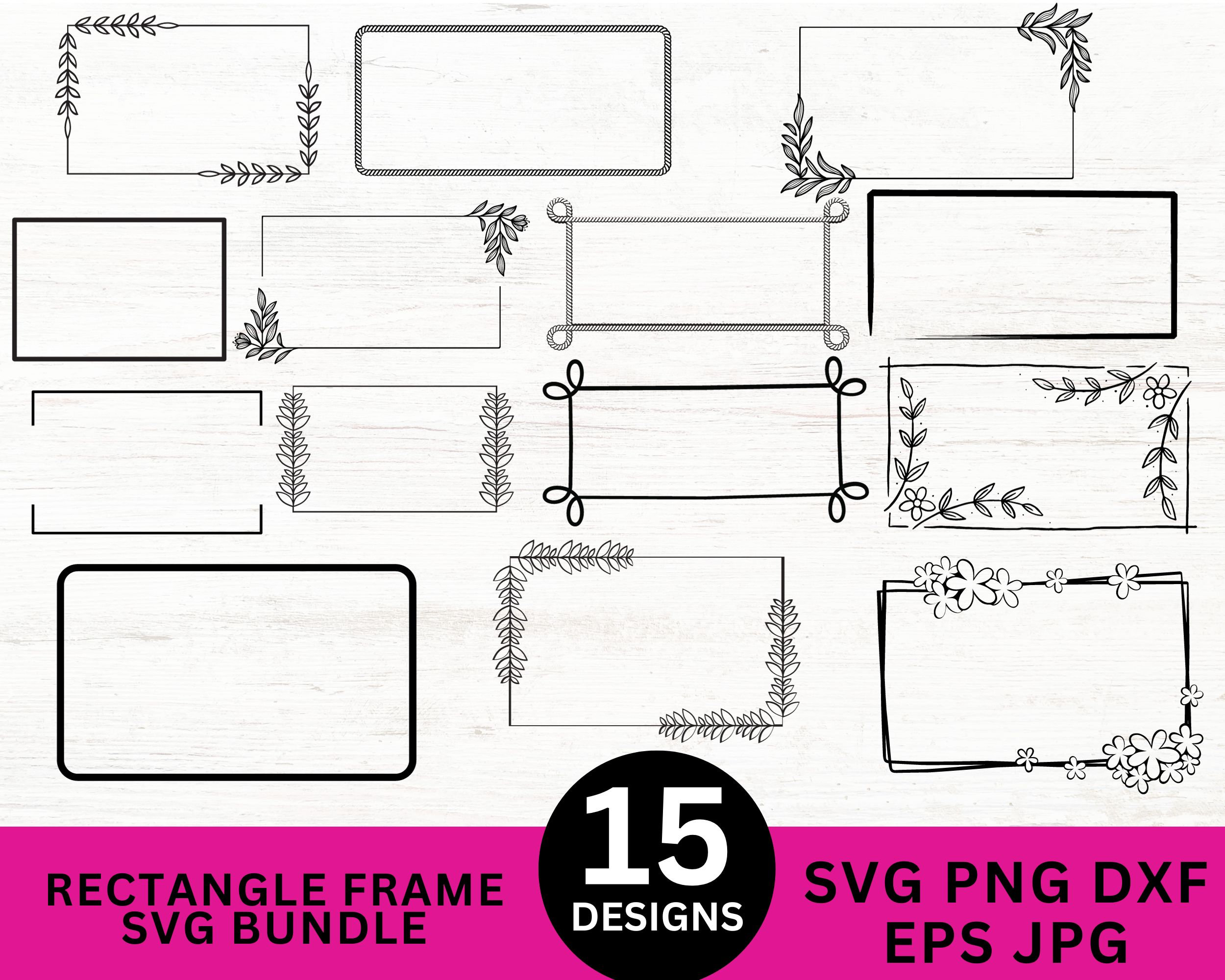 Rectangle Frame Svg Bundle Rectangle Frame Png Rounded Rectangle Frame Svg Flower Frame Svg