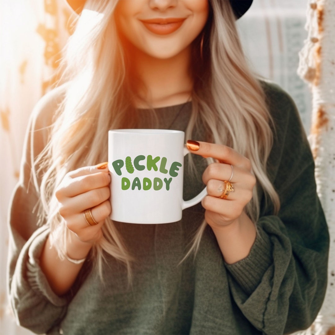 Pickle Daddy Mug - Etsy