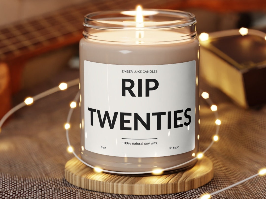 RIP Twenties Candle | Premium Scented Soy Candle, 9oz | 30th Birthday ...