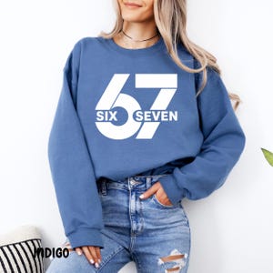 67 Sweatshirt, Six Seven Viral Meme Shirt, Funny Teacher Crewneck, Tik ...