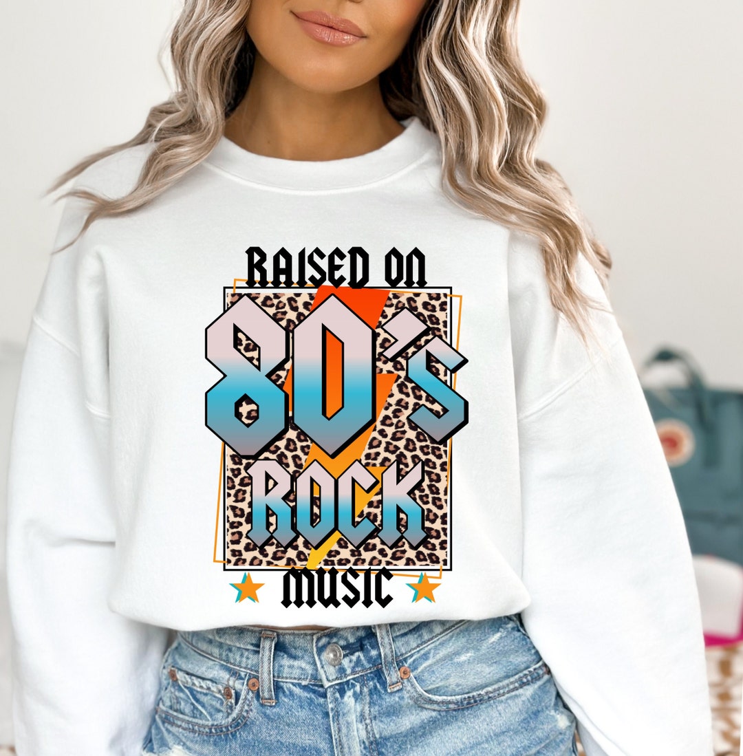 80's Rock Music Sweatshirt, 80's Retro Shirt, Reminiscing the 80's, Made in the 80's, Colorful ...