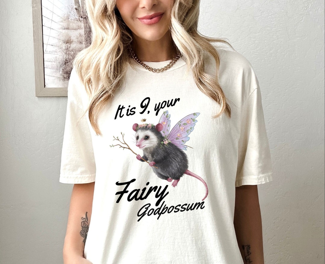 Opossum Shirt, It is I Your Fairy Godpossum Tee, Possum Shirt, Funny ...