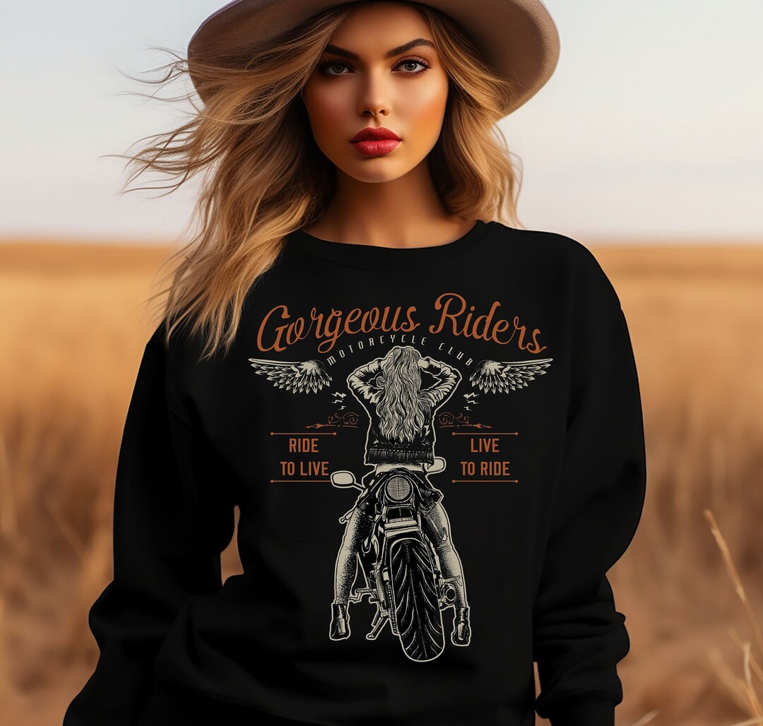 Motorcycle Riders Sweatshirt, Gorgeous Riders Shirt, Vintage Motorcycle ...