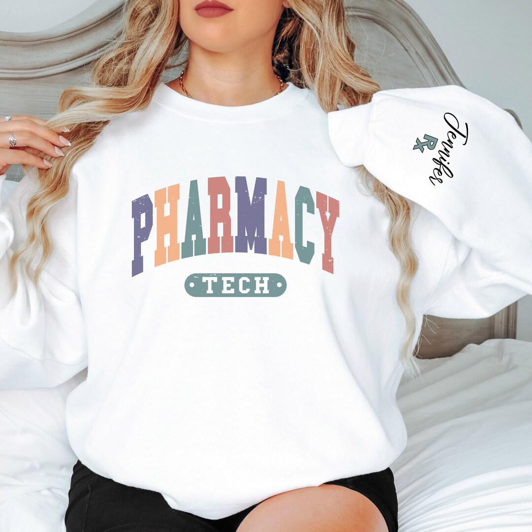 Personalized Pharmacy Tech Sweatshirt, Pharmacy Technician Shirt ...