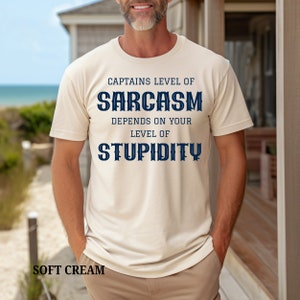 Funny Boat Shirt, Captain T Shirt, Nautical Shirt for Captain, Sarcasm ...