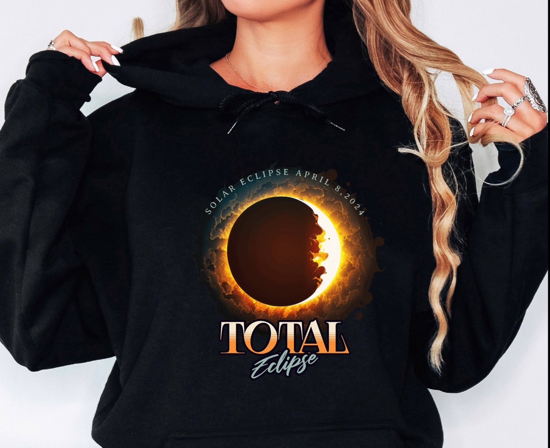 Total Solar Eclipse 2024 Hoodie, April 8, 2024, Moon Astronomy Gift ...