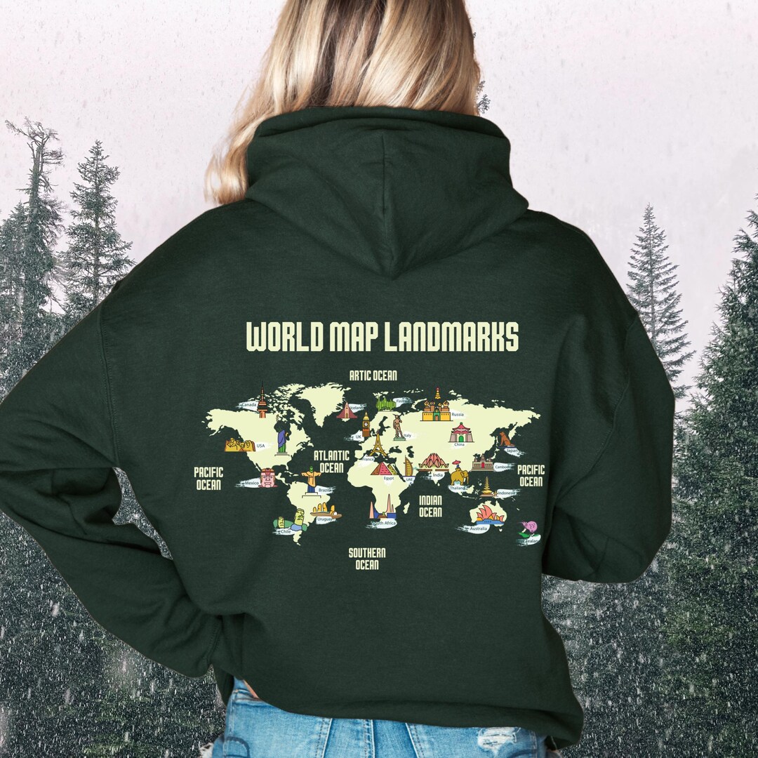 Travel Hoodie, World Map Landmark Sweatshirt, Nature Lover Hoodie, Gift ...