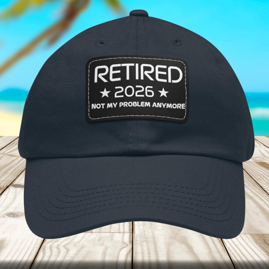 Retirement Hat 2026, Funny Hat for Retirement Gift, Not My Problem ...