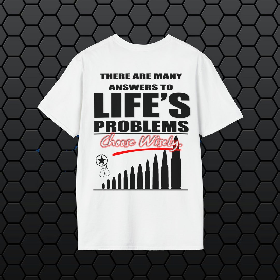 Life Problems & Solutions Military Humor Unisex Softstyle T-shirt - Etsy