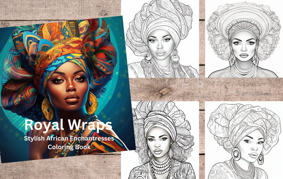 Royal Wraps 50 Portraits of Black Women, Light Grayscale Coloring Pages ...