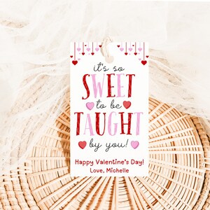 Editable Valentine Gift Tags for Teacher, Valentine Teacher Gift ...