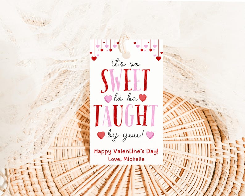 Editable Valentine Gift Tags for Teacher, Valentine Teacher Gift ...