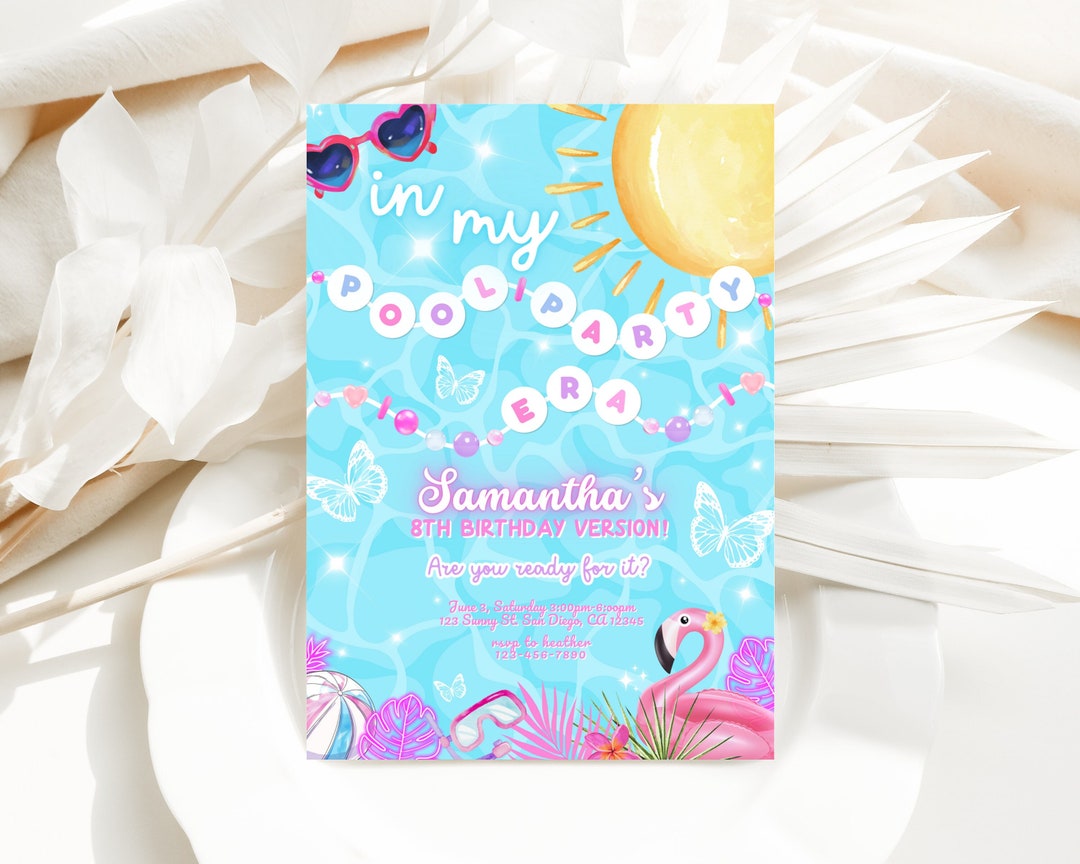 Self Editable Pool Party Invite, in My Pool Party Era, Eras Party ...