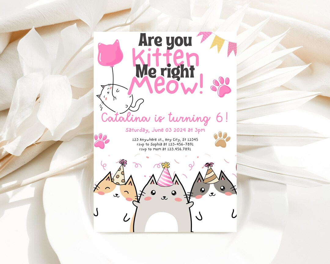 Cat Birthday Invitation, Cat Theme Birthday Invitation, Are You Kitten ...
