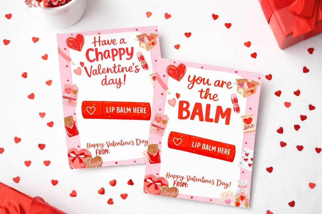 Printable Chapstick Valentine's Day Card, You're the Balm, Lip Balm ...