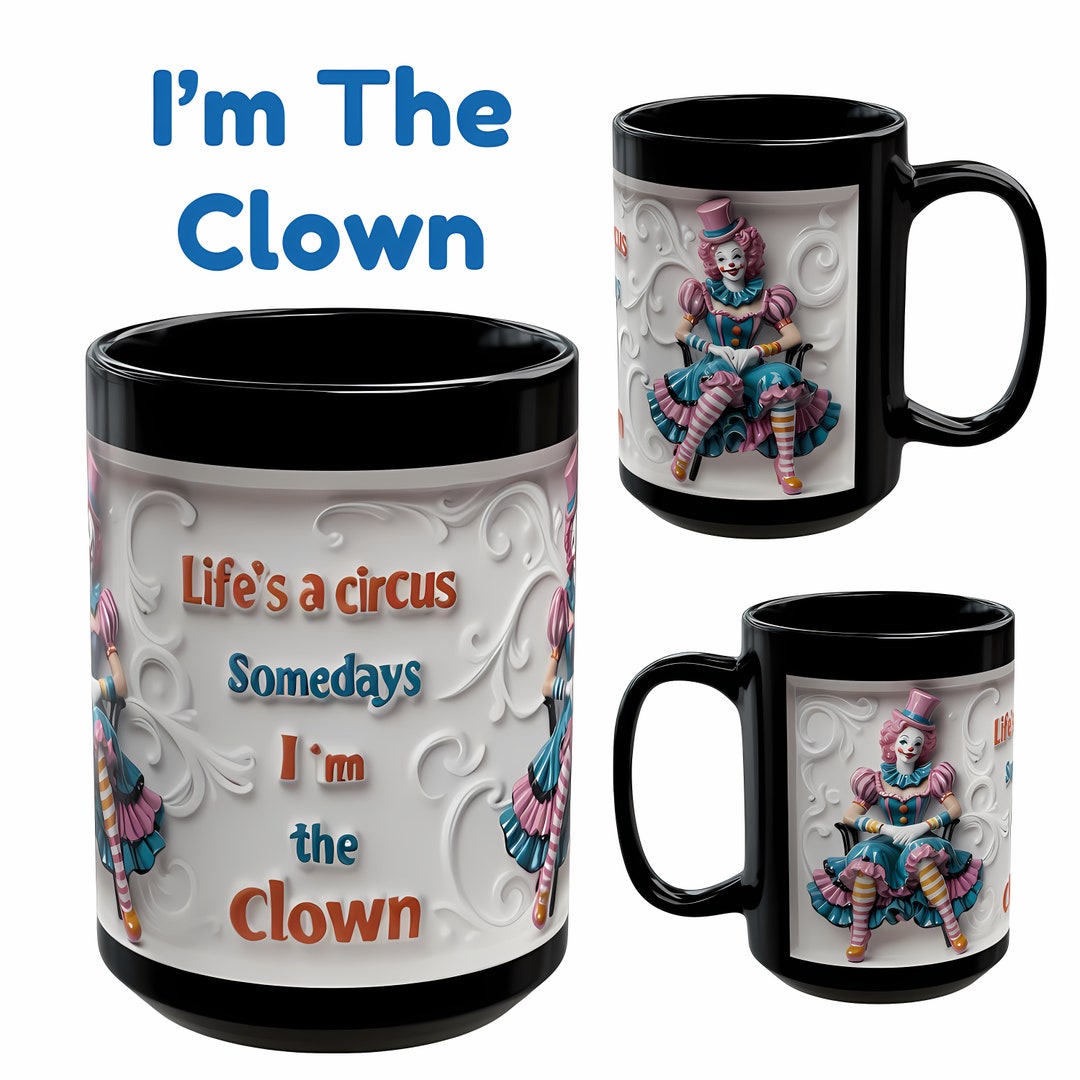 Lady Clown Mug, Circus Clown Mug, Large Black Ceramic Mug, Life is a ...