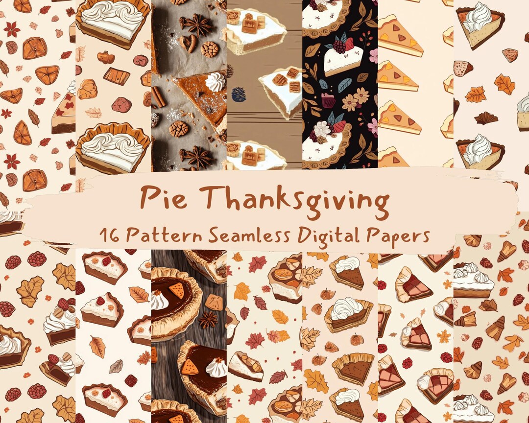 Pie Thanksgiving Pattern Seamless Digital Papers - Printable Scrapbook ...
