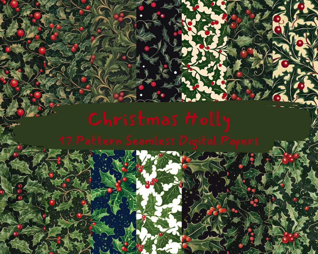 Christmas Holly Pattern Seamless Digital Papers - Printable Scrapbook ...