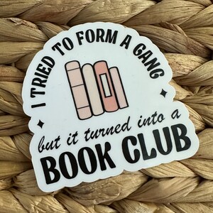 Book Club Gang Bookish Era Reading Sticker Anxiety Mental Health Vinyl ...