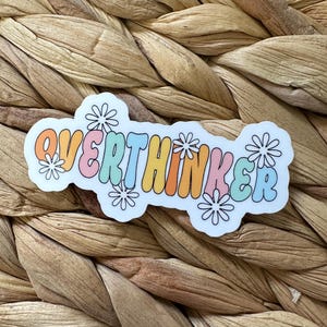 Overthinker Floral Sticker Vinyl Decal Kindle Tablet Laptop Phone ...