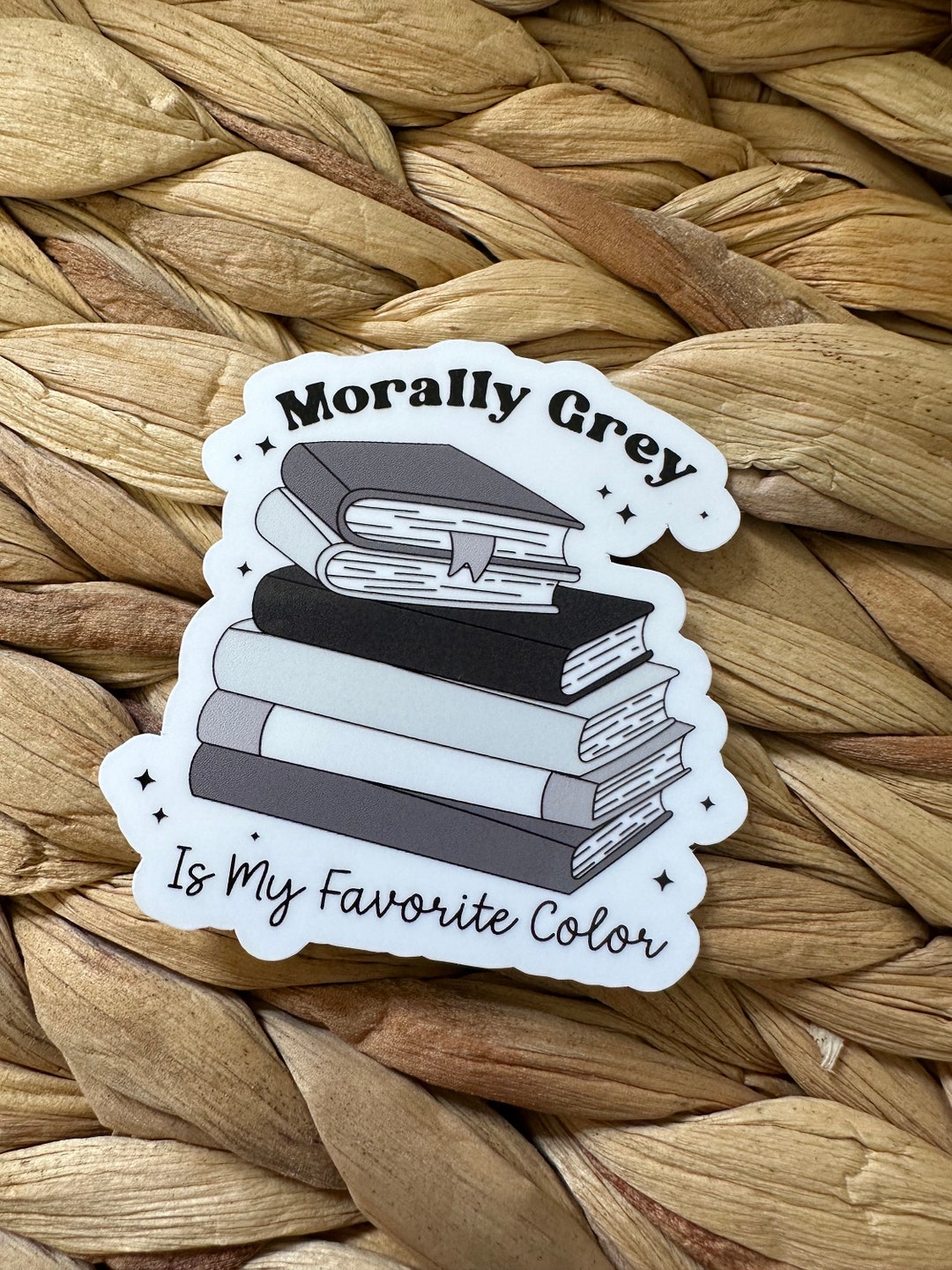 Morally Grey Book Booktok Sticker Vinyl Decal for Laptop Phone Kindle ...