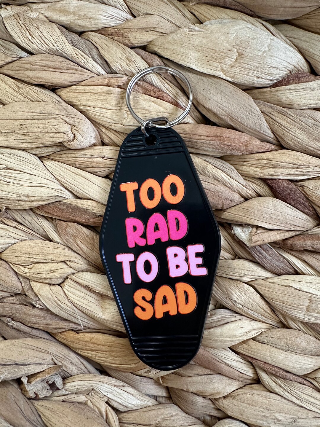Too Rad to Be Sad Retro Motel Keychain Vintage Sarcastic Gift for Her ...